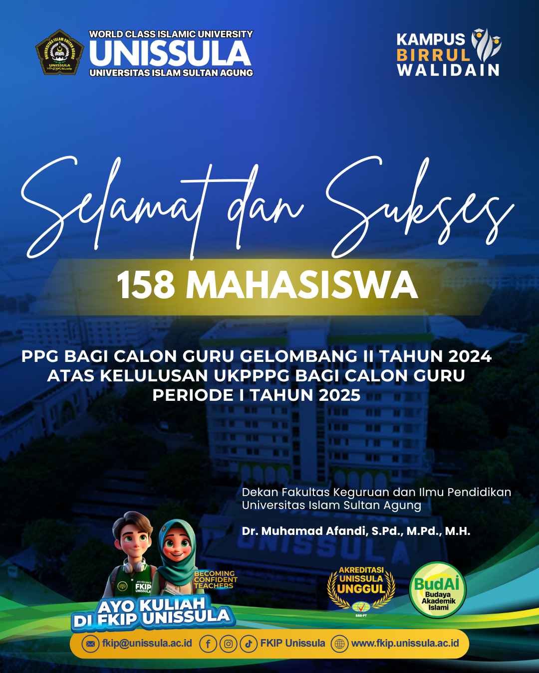 PPG FKIP UNISSULA – Bismillah Membangun Generasi Khaira Ummah